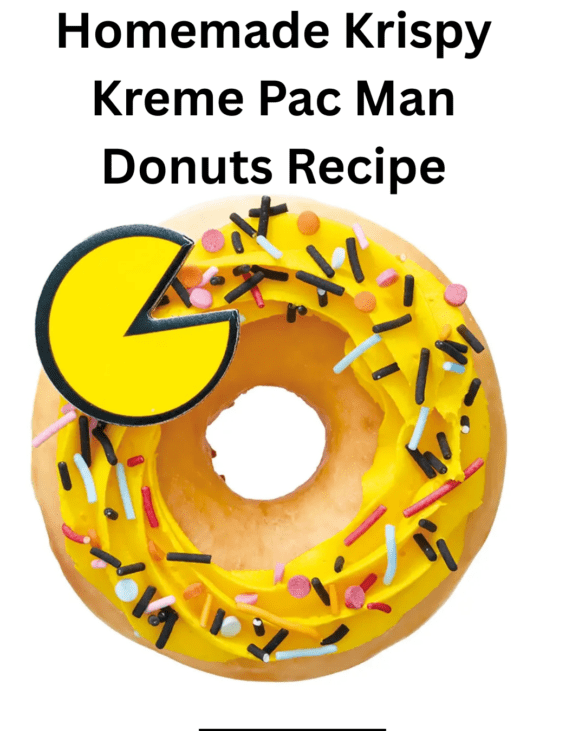 Homemade Krispy Kreme Pac Man Donuts Recipe | FoodsWild